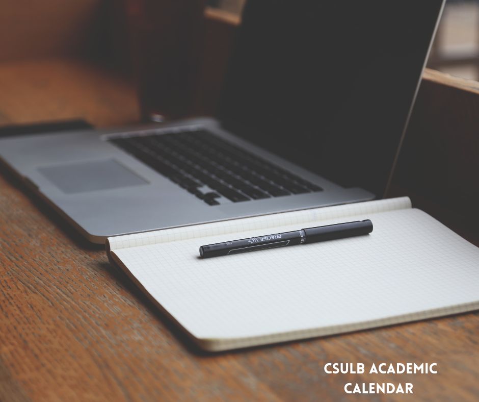 CSULB Academic Calendar 2025‑2026: Important Dates
