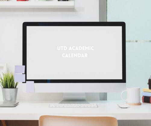 UTD Academic Calendar 2025‑2026: UT Dallas Important Dates